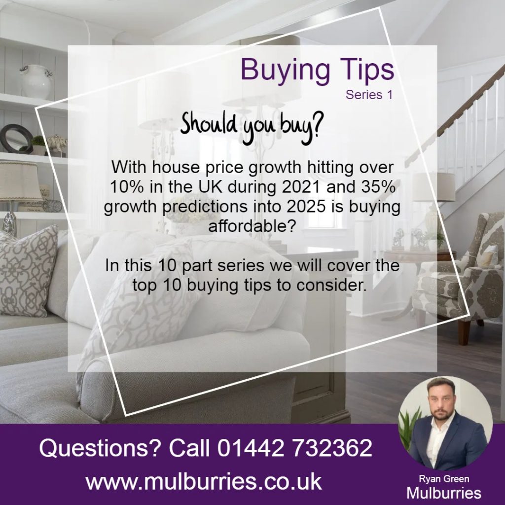 Mulburries Top 10 Buying Tips – Series 1 - Mulburries Estate Agency